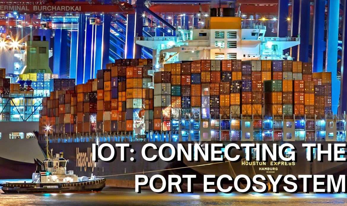 How Smart Technologies are Revolutionizing Port Operations